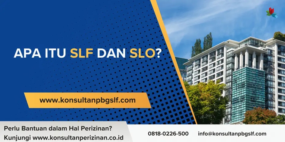 Apa Itu SLF dan SLO? - Konsultan PBG SLF