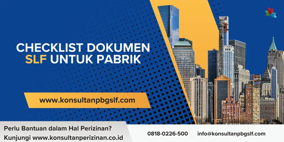 Checklist Dokumen SLF untuk Pabrik - Konsultan PBG SLF